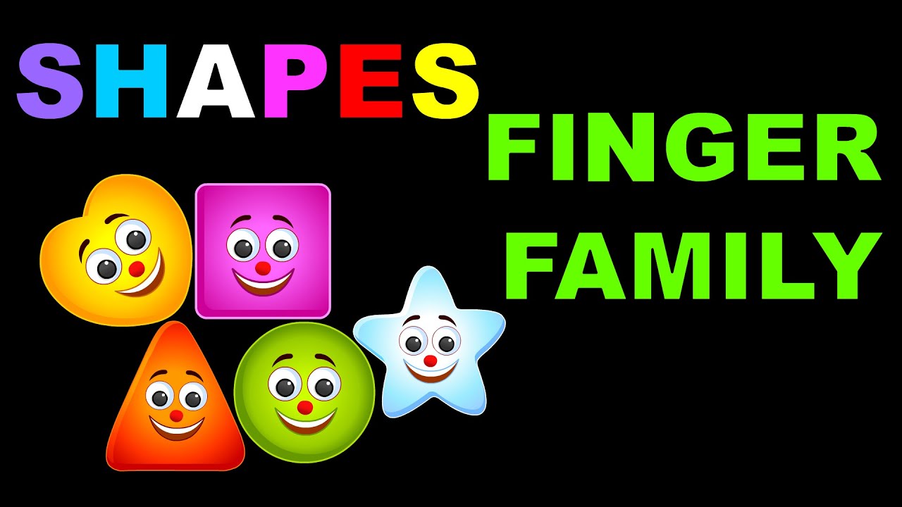 Finger Family Shapes Finger Family Finger Family Songs Finger Family ...