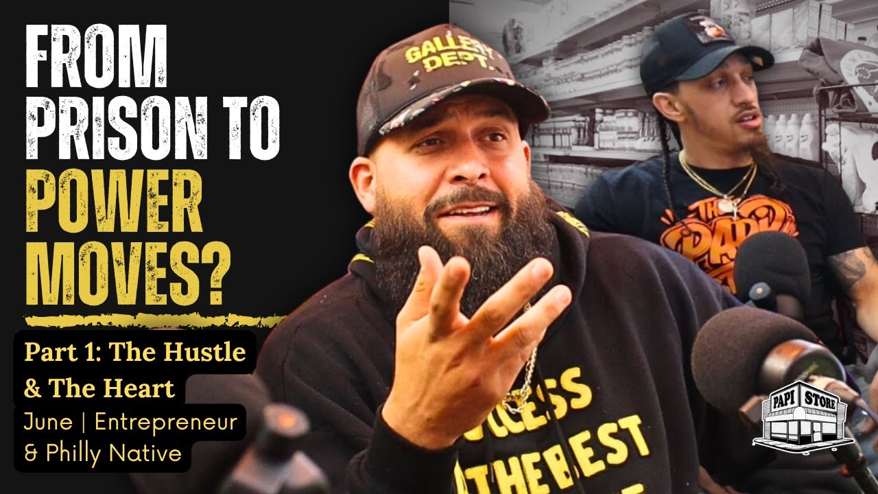 From Prison to Power Moves: The Hustle & The Heart | June’s Story at The Papi Store PHL (Part 1 ...