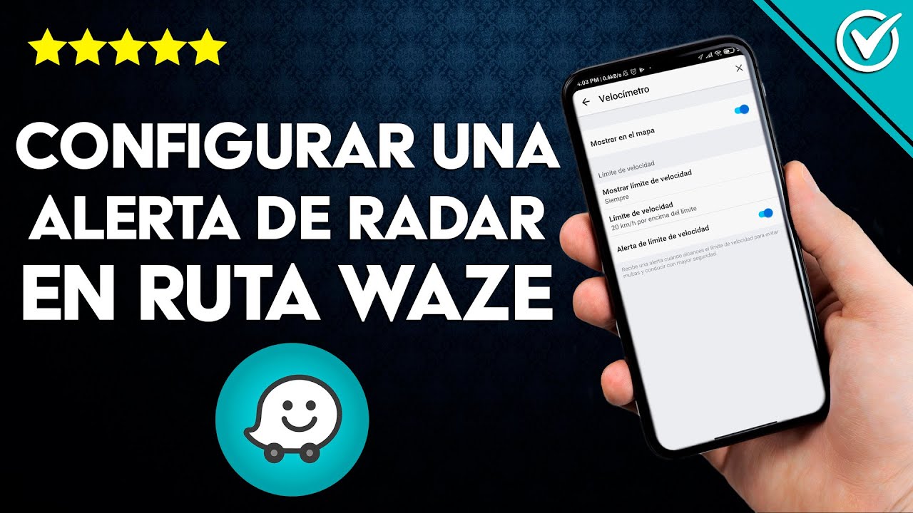 ¿Cómo se Configura una Alerta de Radar en mi ruta Waze? - Regiones ...