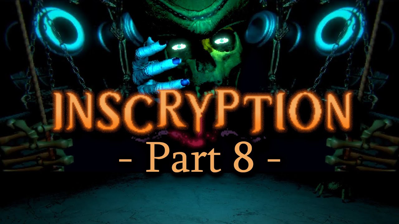 The End? | Inscryption Part 8 - YouTube