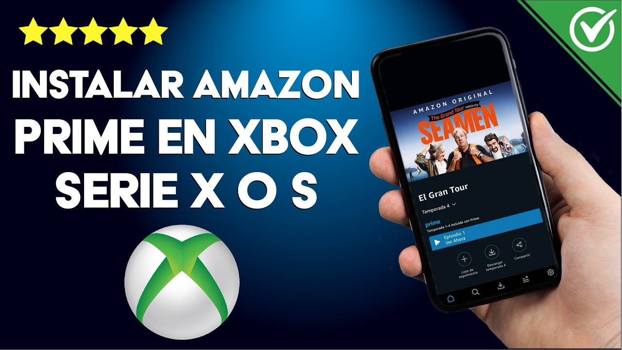 Cómo Instalar Amazon Prime Video en una Consola Xbox Series X o Xbox ...