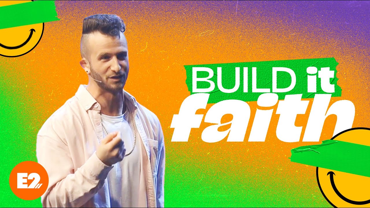 Build-It Faith | Pastor Jared Ellis | E2 Church - YouTube