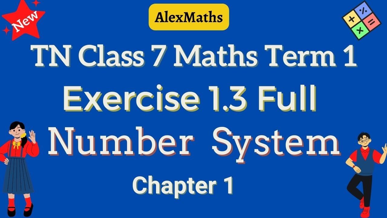 TN 7th Maths | Exercise 1.3 Full | Term 1 | Number System | AlexMaths ...