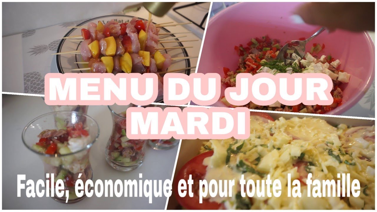 MENU DU JOUR N°2 // FACILE, ECONOMIQUE ET POUR TOUTE LA FAMILLE - YouTube