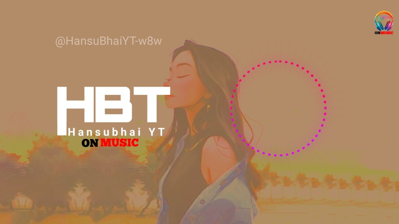 Tumse Hi Pyar Hindi Music Song||HBT Hansubhai YT ON MUSIC|| - YouTube
