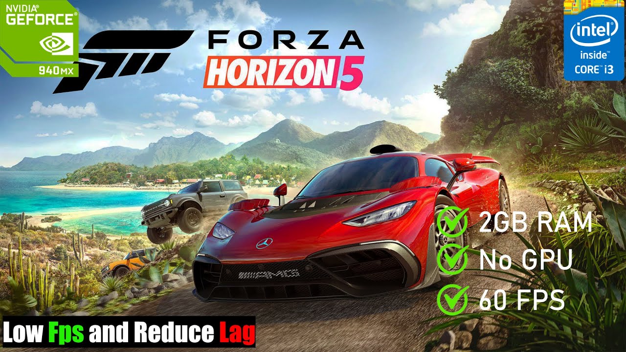 HOW TO FIX FORZA HORIZON 5 LAG IN LOW END PC | 4GB RAM WITHOUT GRAPHIC ...