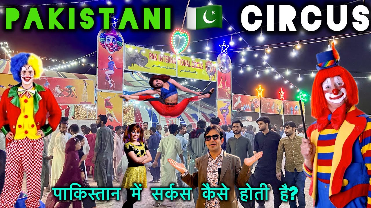 Pakistani Circus | Pakistan Mein Circus Kaise Hoti hai | Sindhi Hindu ...