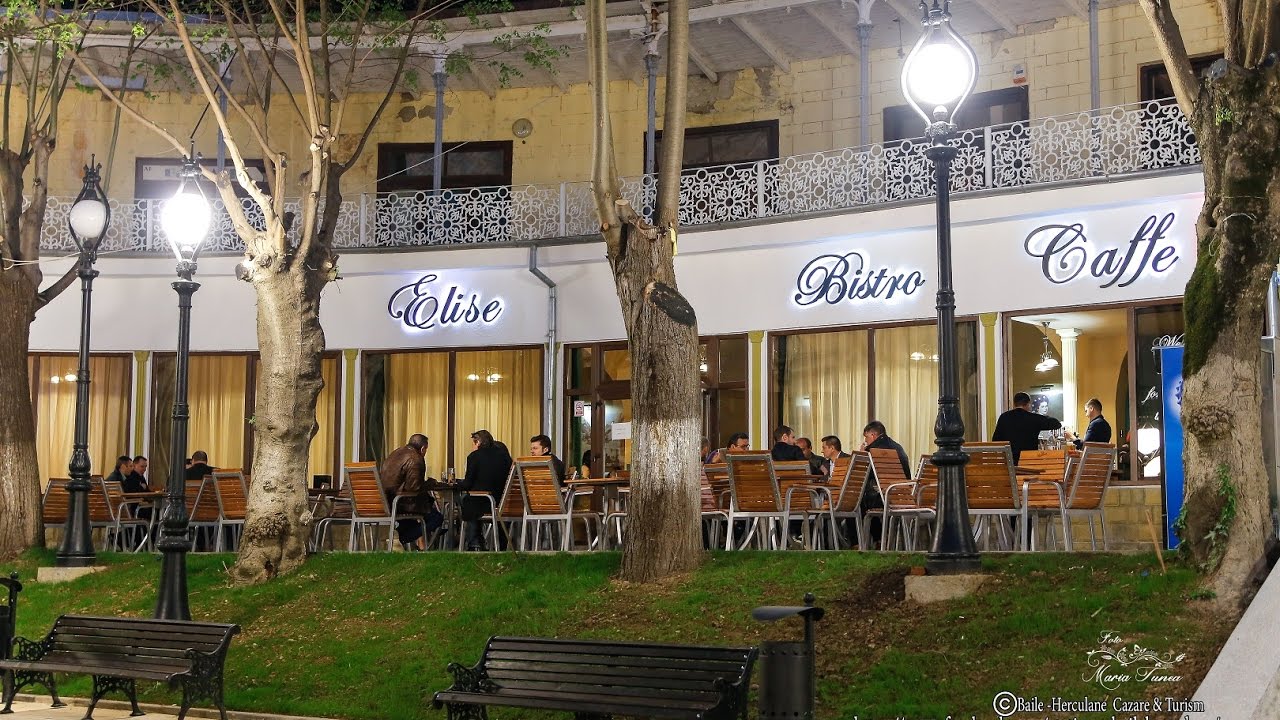 Baile Herculane - ELISE BISTRO CAFFE - YouTube