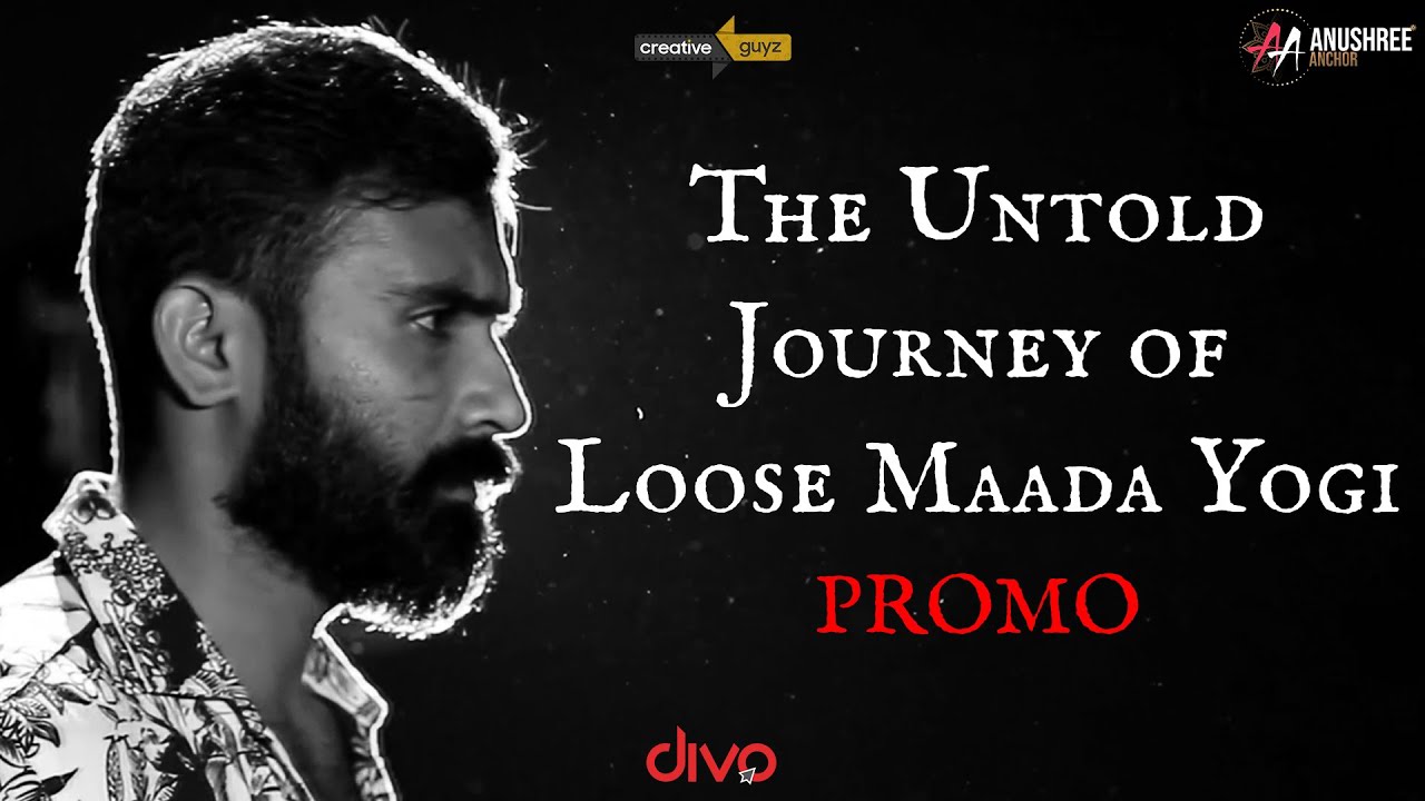 PROMO: The Untold Journey of Loose Maada Yogi | EXCLUSIVE | Directed By ...