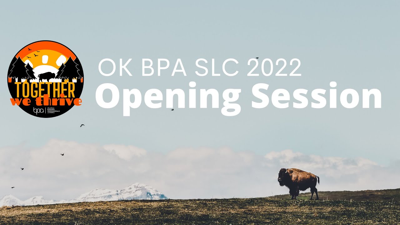 OK BPA State Leadership Conference 2022 Opening Session - YouTube