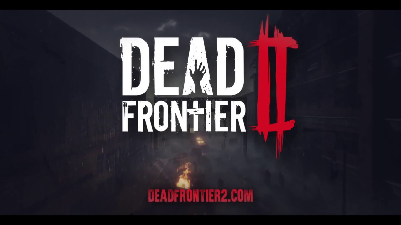 El Verdadero Tráiler de DEAD FRONTIER II - YouTube
