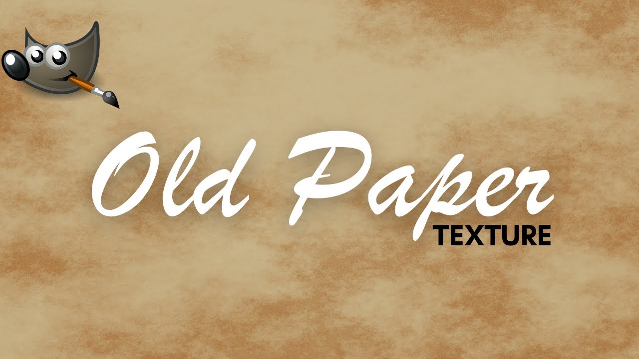 Old Paper Texture Effect in Gimp - YouTube