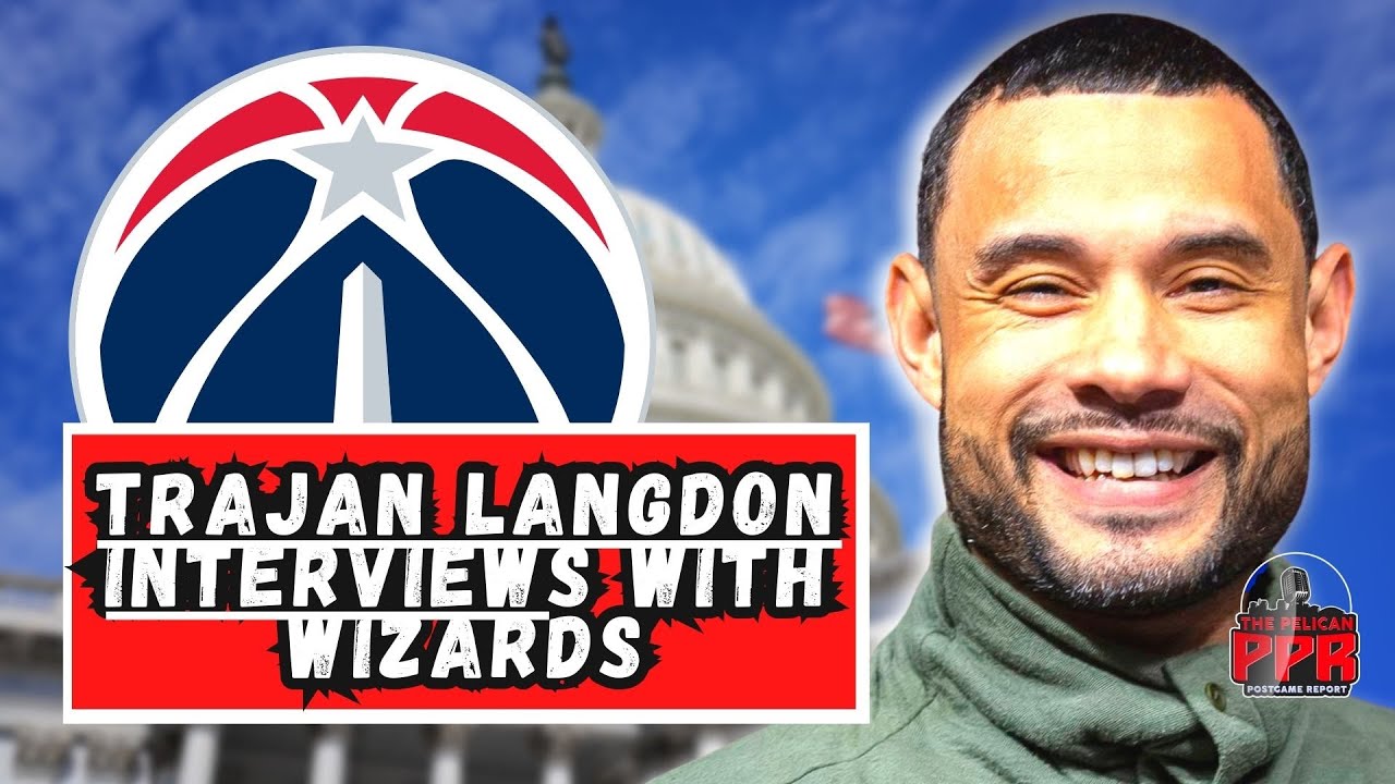 Pelicans' Trajan Langdon interview with Wizards for GM opening - YouTube