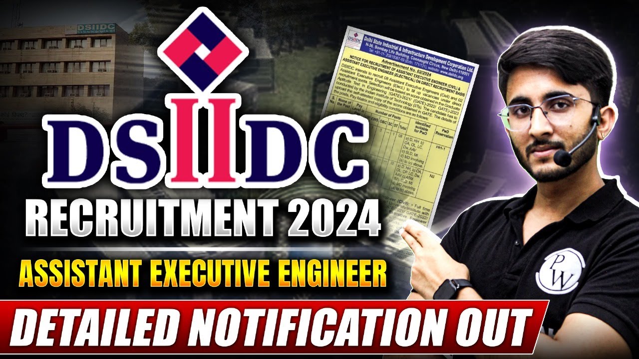 DSIIDC Recruitment 2024 | Assistant Executive Engineer | Details ...