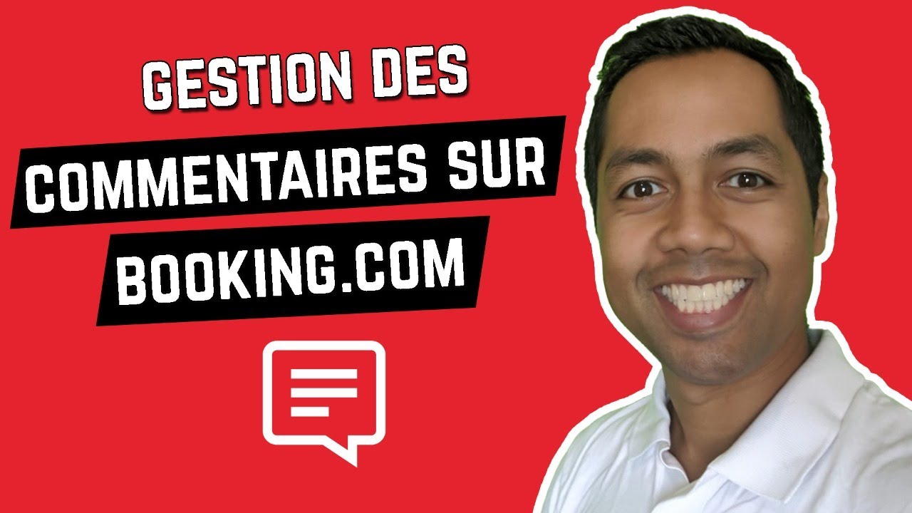Comment gérer les commentaires BOOKING.COM ? - YouTube