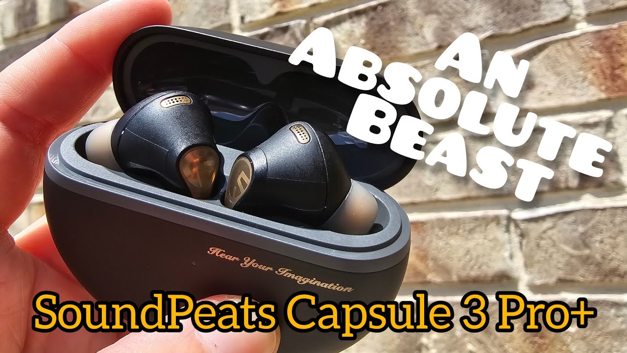 Soundpeats Capsule 3 Pro Plus~ How do they Sound?! - YouTube