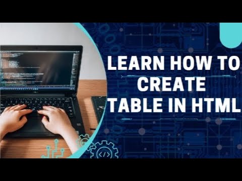 Learn how to create table in HTML| creating table in html - YouTube