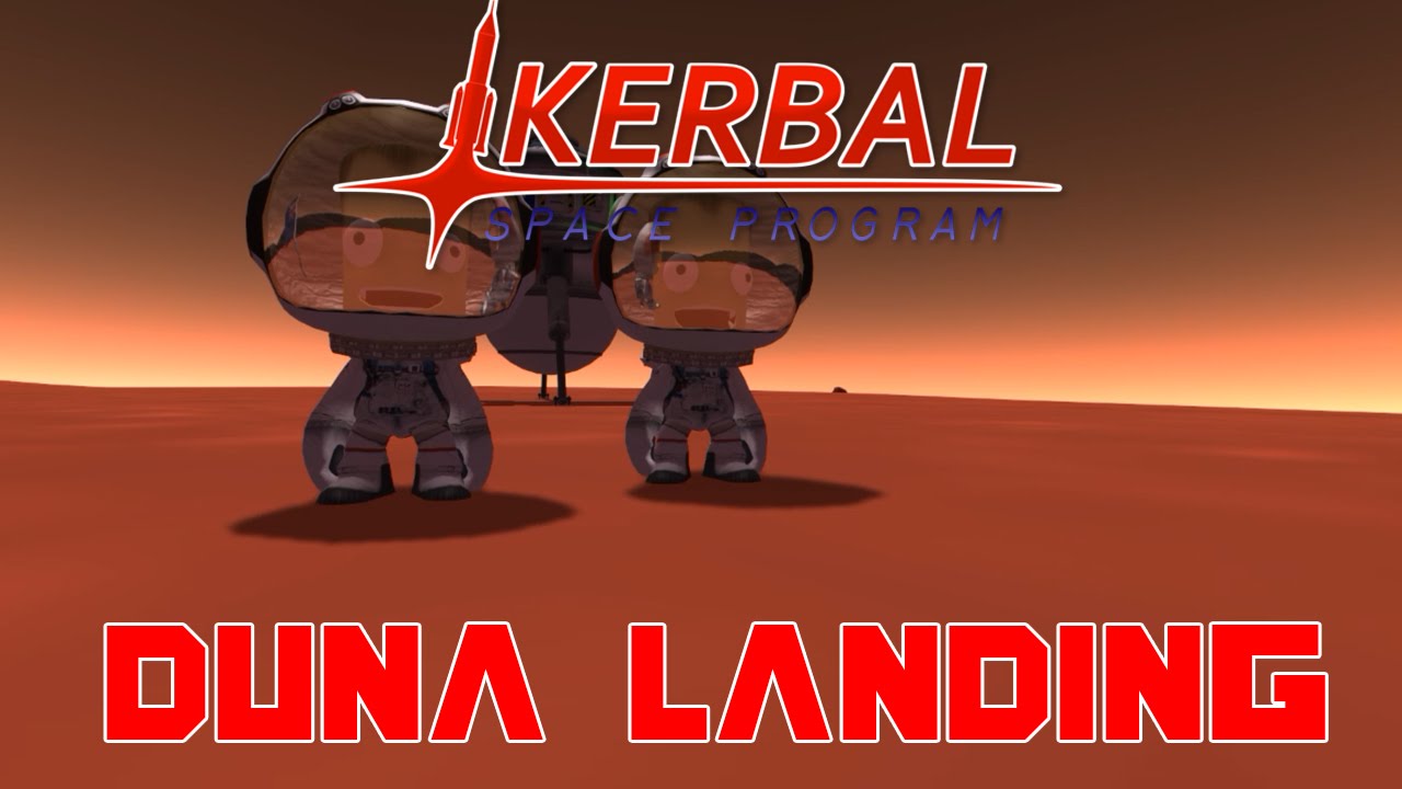 Kerbal Space Program - Duna Landing - YouTube