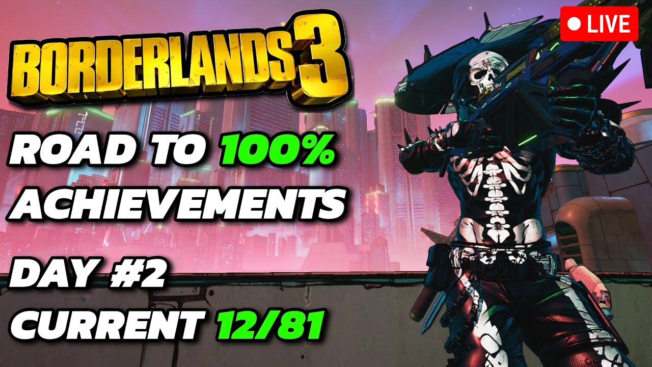 Borderlands 3 | Road To 100% Achievements (DAY #2) - YouTube