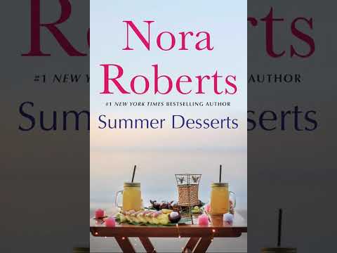 Nora Roberts - Great Chefs #1 - Summer Desserts  - Audiobook Mystery, Thriller & Suspense, Romance