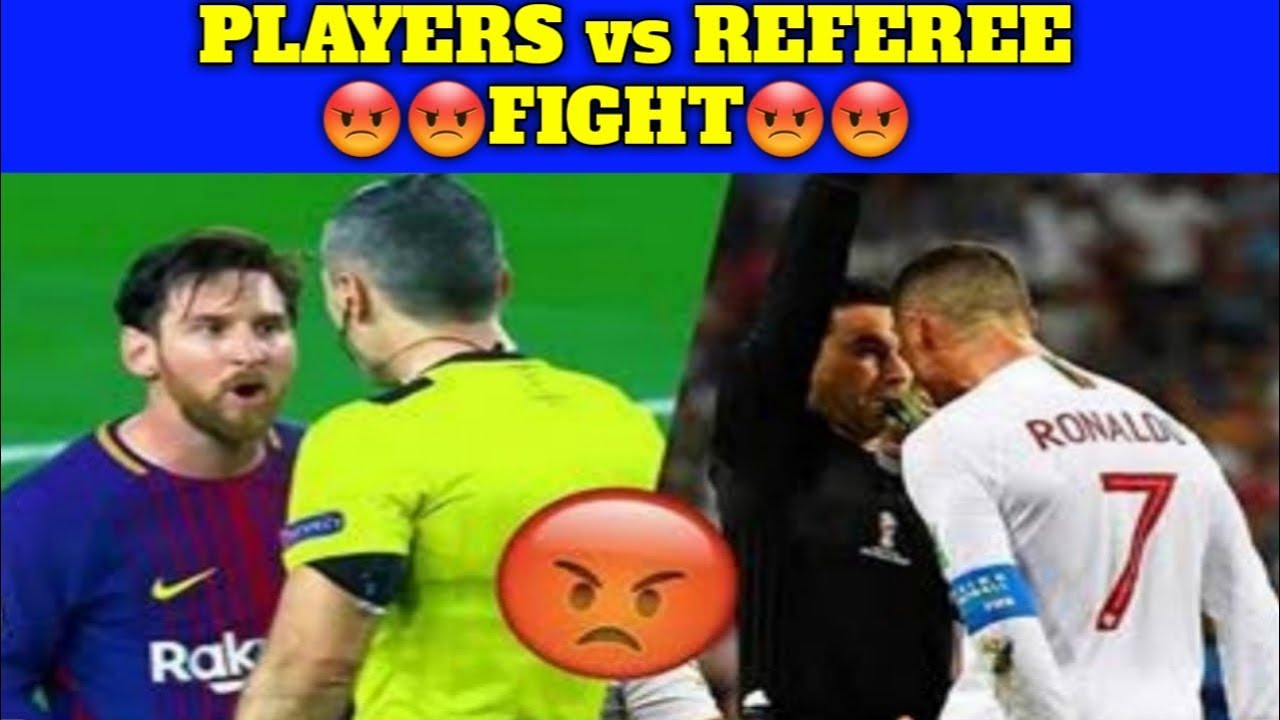 10 ANGRY MOMENTS IN FOOTBALL PLAYERS VS REFEREE😡😡 - YouTube