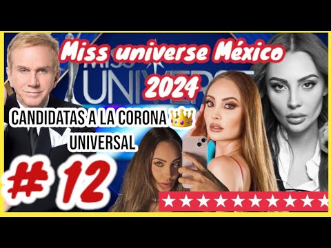Miss universe México 2024 Candidata # 12 Constanza Morris Miss Universe ...