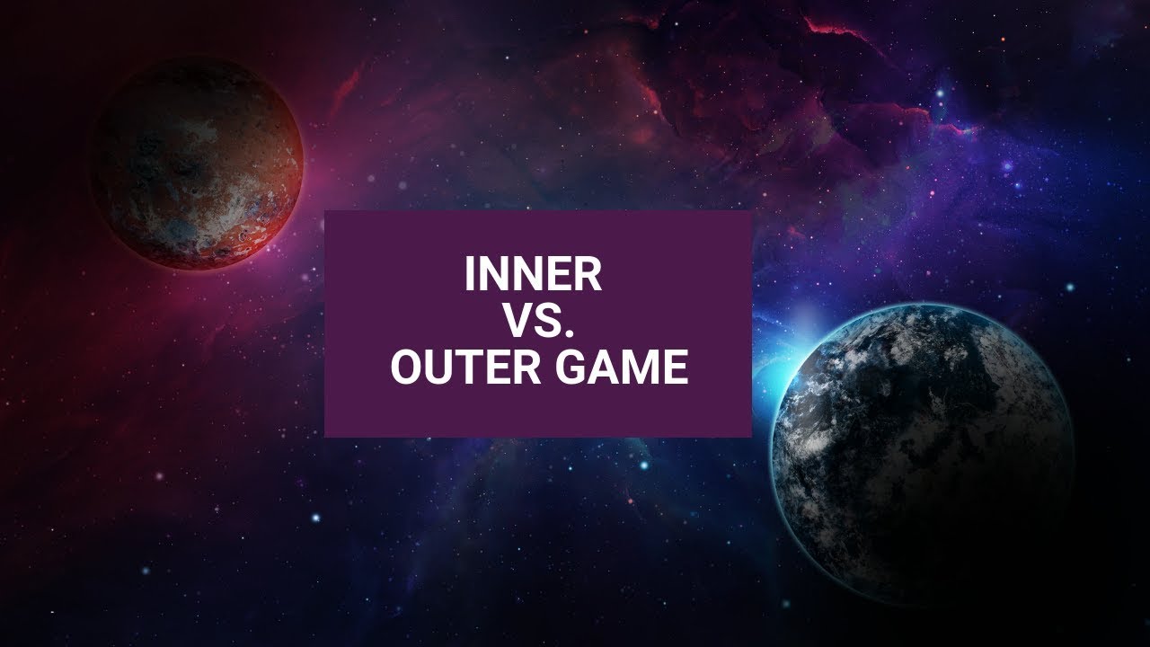 Inner vs. Outer Game - YouTube