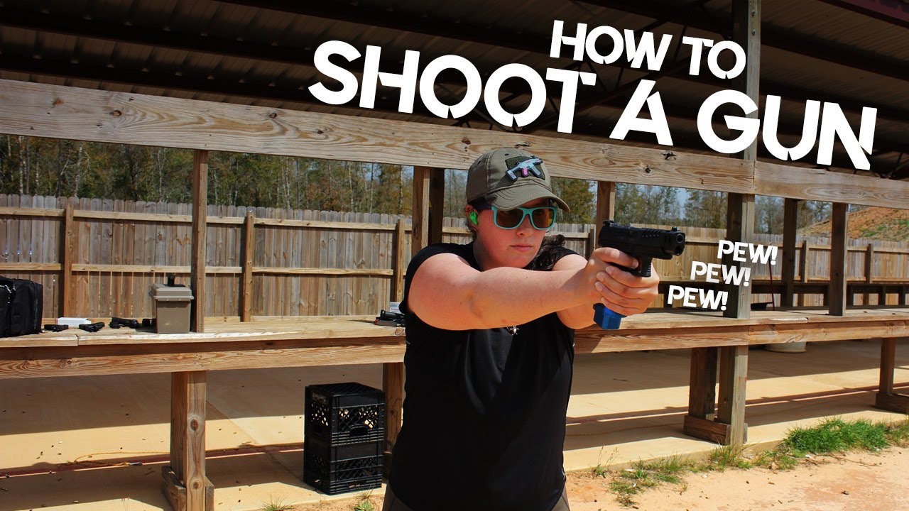 How To Shoot A Gun - YouTube