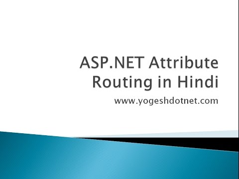 Lecture 2- Attribute Routing ASP.NET MVC in Hindi - YouTube