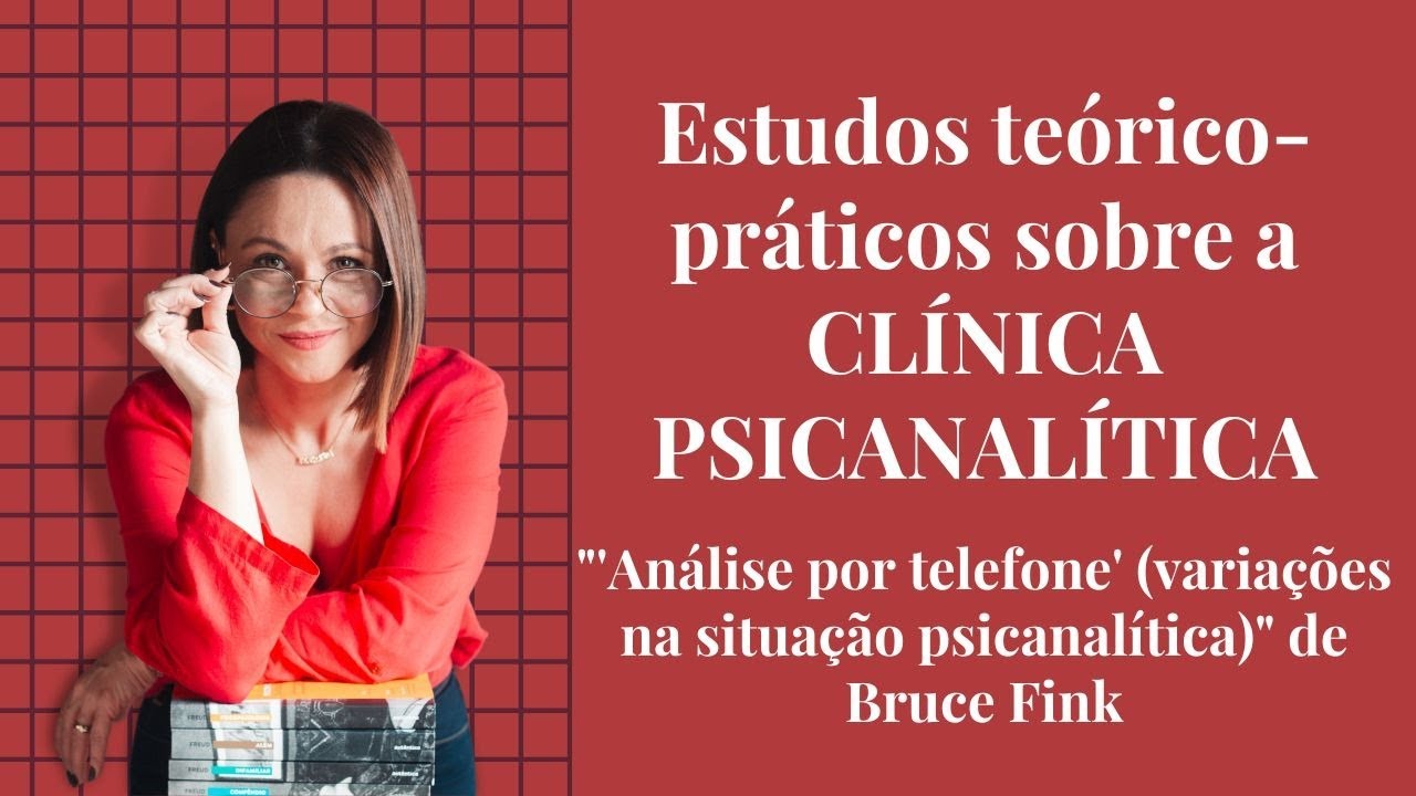 "Análise por telefone" (variações na situação psicanalítica) de Bruce ...