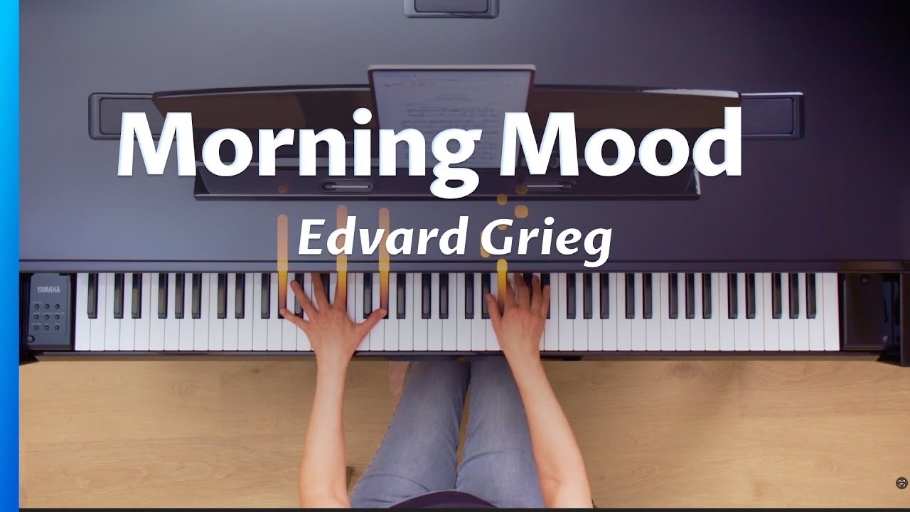 Morning Mood (Morgenstimmung) – Edvard Grieg (Advanced Piano) - YouTube