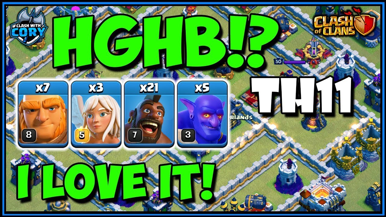 😃 HGHB AT TH11! TOWN HALL 11 ATTACK STRATEGY CLASH OF CLANS COC - YouTube