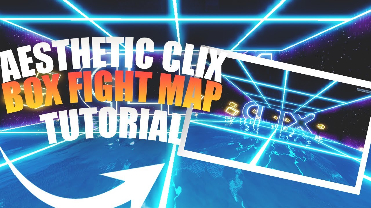 How I made Clix an Aesthetic Box Fight Map Tutorial (Fast & Easy Guid ...