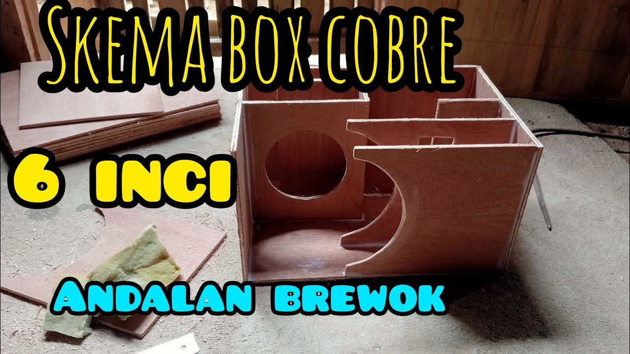skema box cobre 6 inchi andalan brewok yang firal #soundsystem # ...