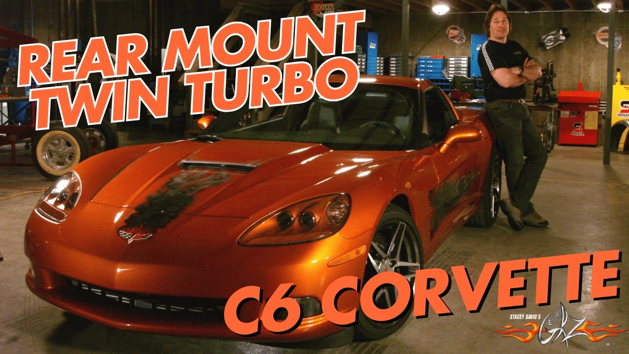 Rear Mounted TWIN TURBO C6 Corvette - Stacey David's Ol' Smoke FULL ...