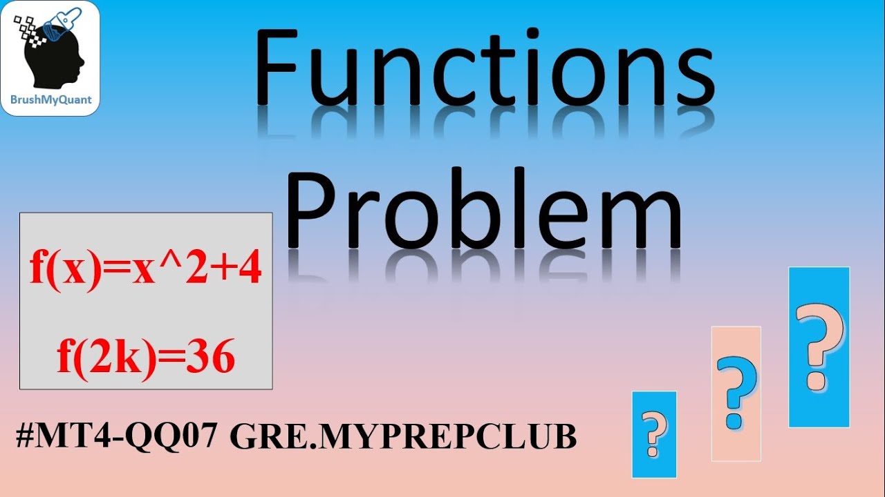 Function Problem | BrushMyQuant | GRE.MyPrepClub | Mini Test #functions ...