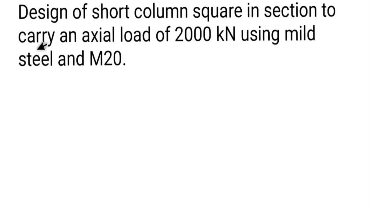 (L-2)Design of square column|| Design of short column|| Easy steps|| Axially loaded short column ...