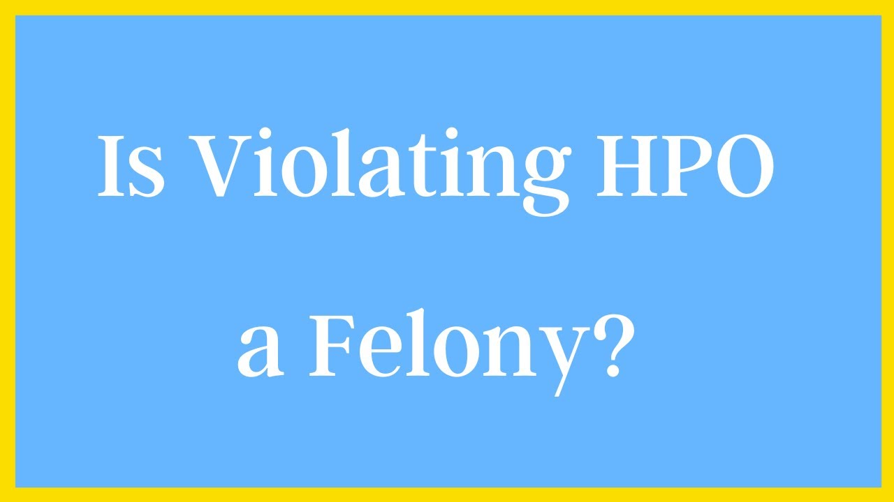 Is Violating a Harassment Prevention Order a Felony in Massachusetts ...