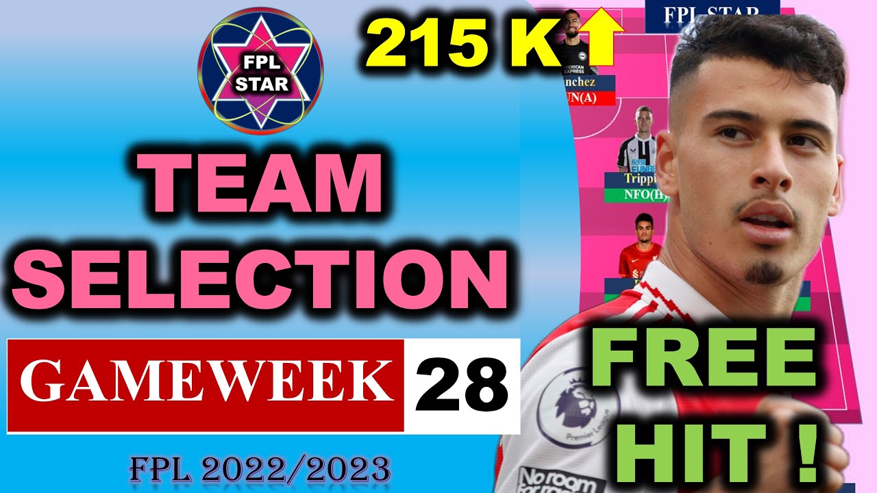 FPL Blank Gameweek 28 Team Selection | Differential Captain? | 215 K ↑ ...