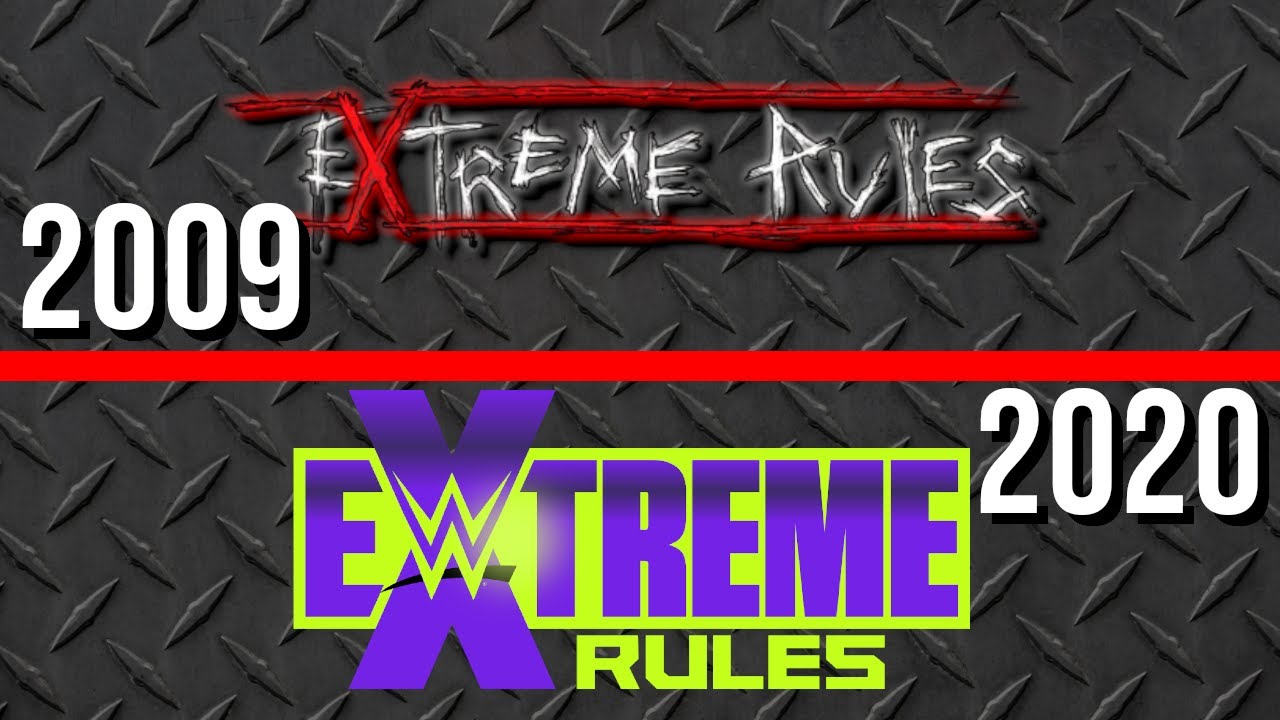 WWE EXTREME RULES HISTORY | (2009-2020) All Matches and Logos - YouTube