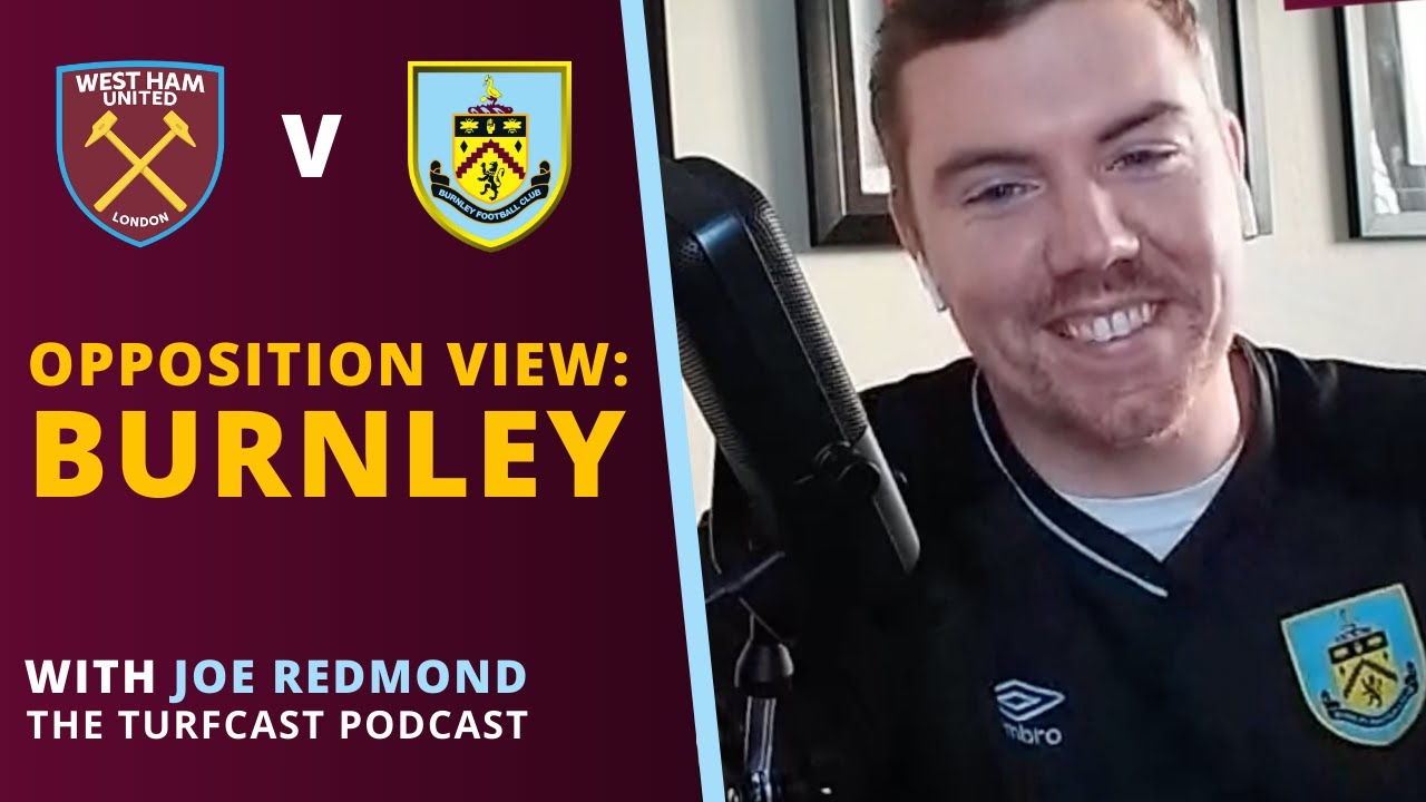 Opposition View: Burnley ⚽️ - Joe Redmond from TurfCast Podcast | We ...