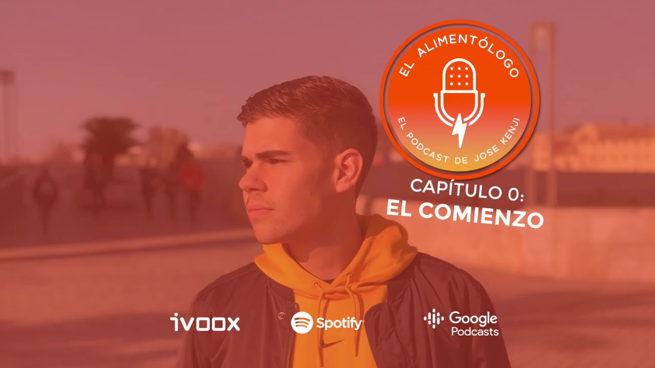 #0. EL COMIENZO. (El Alimentólogo – El Podcast de Jose Kenji) - YouTube