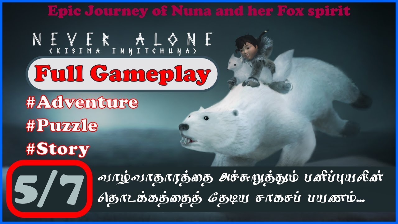 Never Alone Ki Edition full Gameplay 5/7 - Animal Spirit | Walkthrough - YouTube
