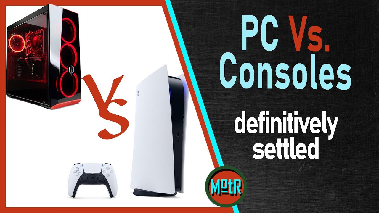 PC vs Consoles? Which is Better? - YouTube