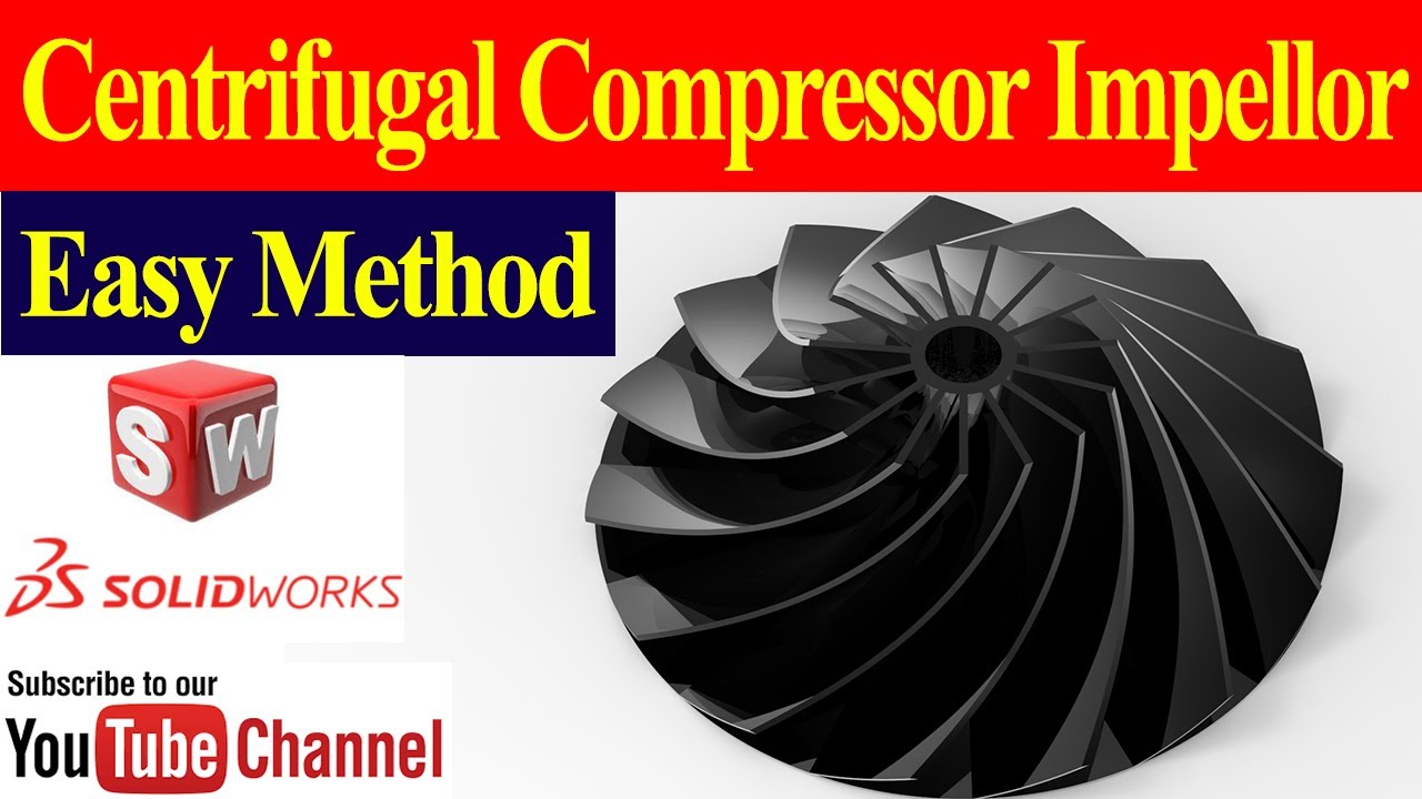 How to Make Axial Centrifugal Compressor Impeller in Solidworks - YouTube