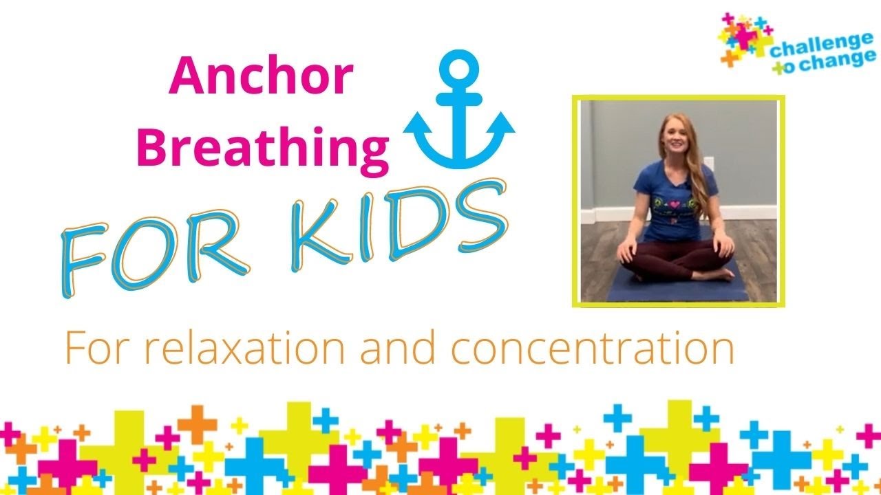 Anchor Breathing Exercise for Concentration and Relaxation - YouTube