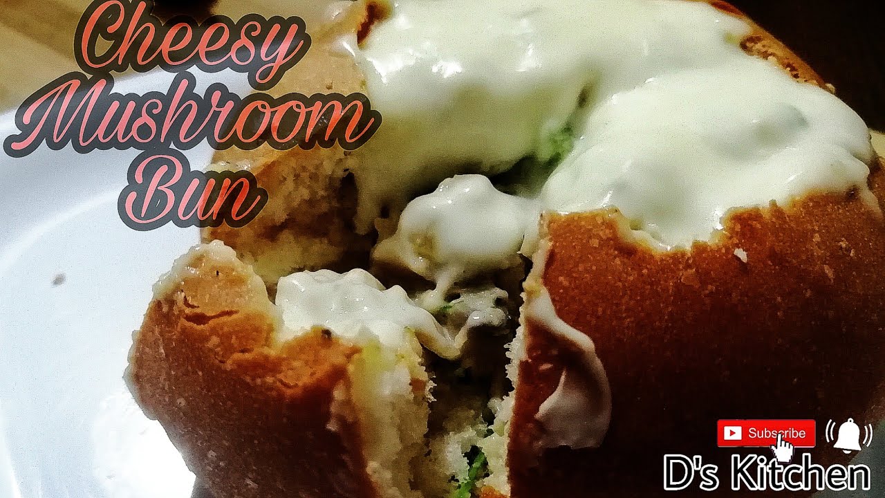 Cheesy Mushroom Bun || D's Kitchen - YouTube