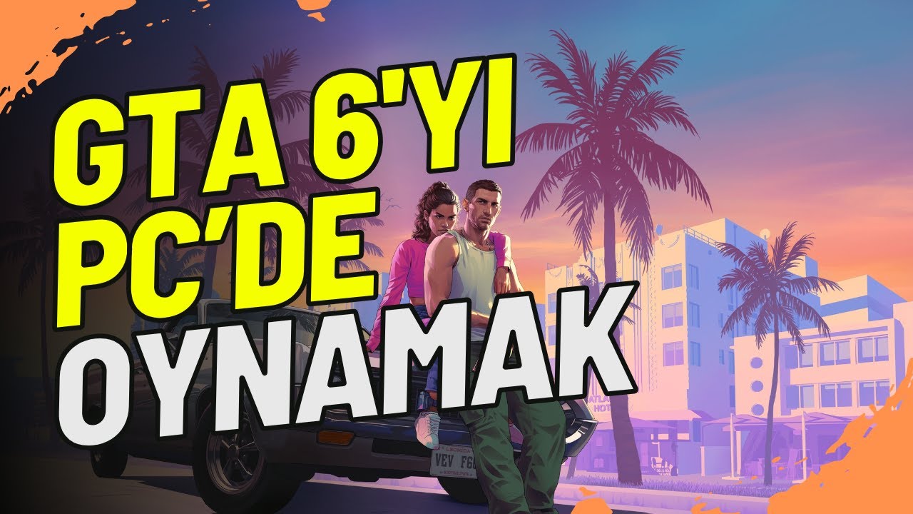GTA 6'YI ÇIKTIĞINDA PC'DEN OYNAMAK/ Koltuk Muhabbeti - YouTube