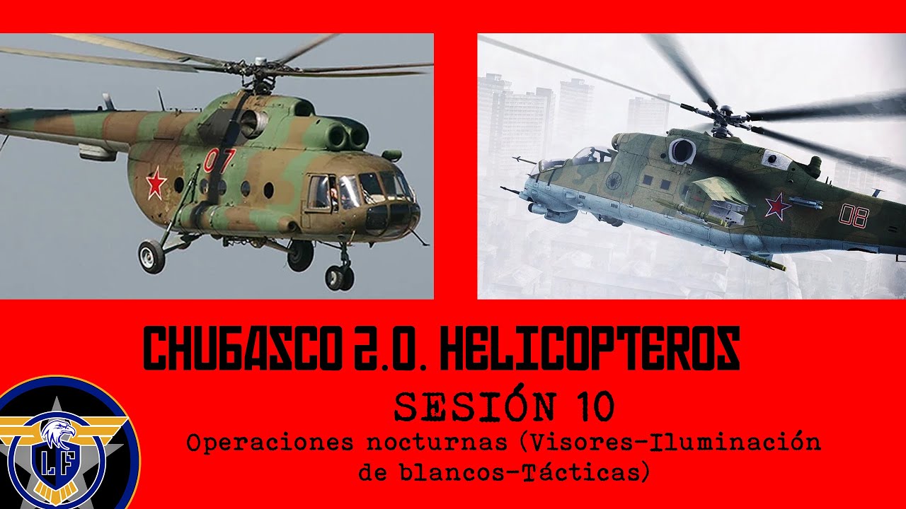 CHUBASCO 2.0 Sesión 10 - Operaciones nocturnas, Visores, Iluminación de ...