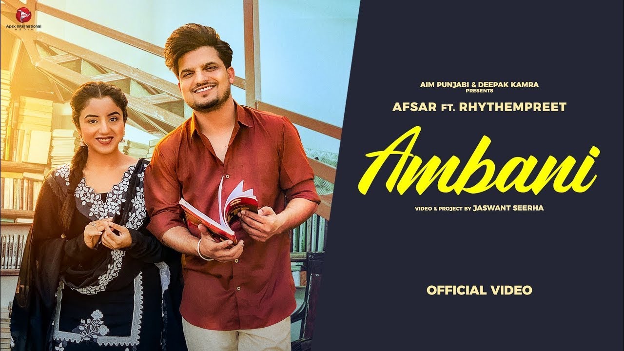 Ambani - Afsar ( Official Video ) Rhythempreet Kaur | Sharry Hassan ...